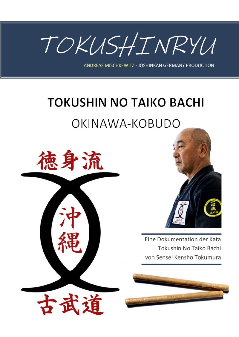 Okinawa Kobudo - Tokushin No Taiko Bachi - Mischkewitz, Andreas